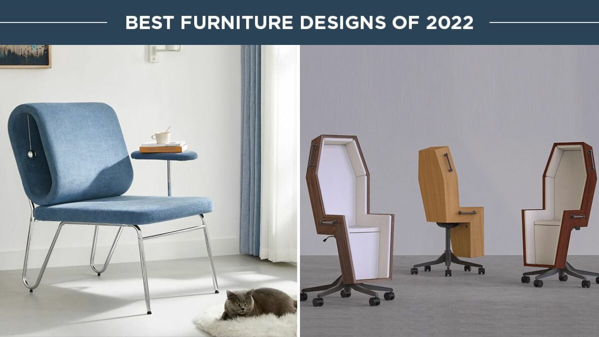 Top Furniture Designs of 2022, We Hope Will Endure in 2023