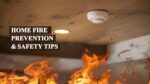 10+ Fire Prevention Tips to Avoid Hazard in Home