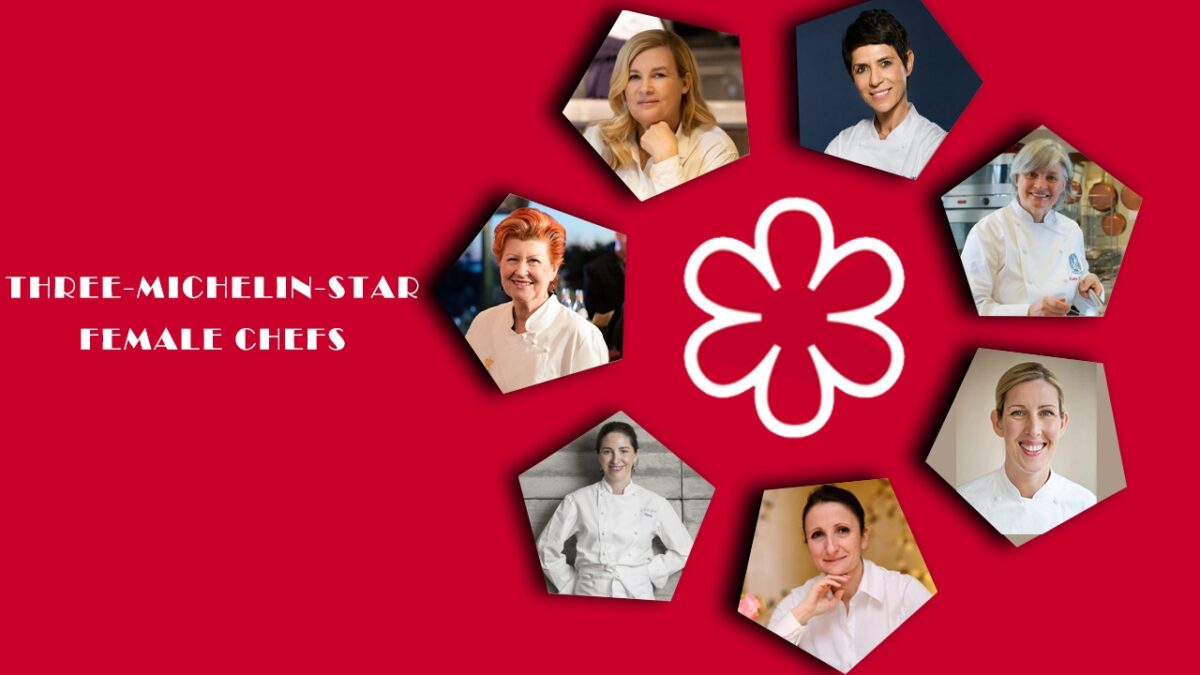 "Three-Michelin-Star" Female Chefs Revolutionizing Culinary World