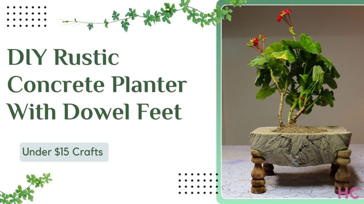 DIY Rustic Concrete Planter With Dowel Feet, Video Tutorial