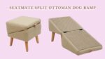 SeatMate Split is Stylish Ottoman That Doubles as Dog Ramp