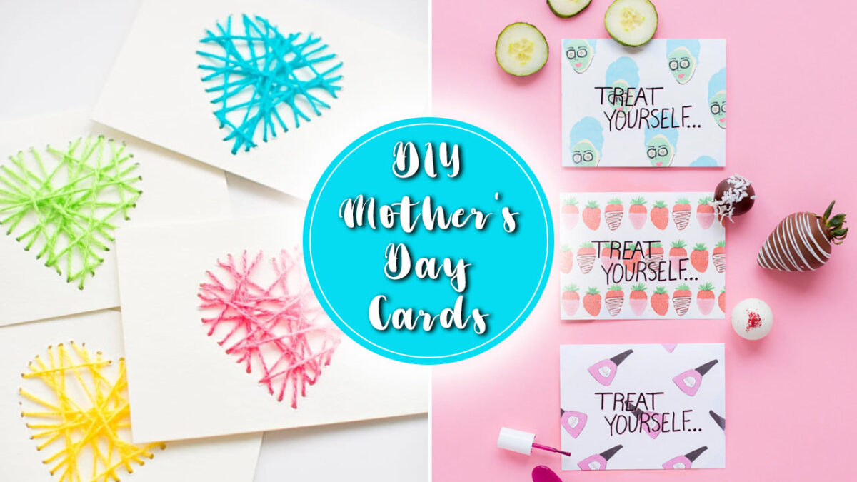 Best DIY Mother’s Day Cards Your Mom Will Truly Cherish